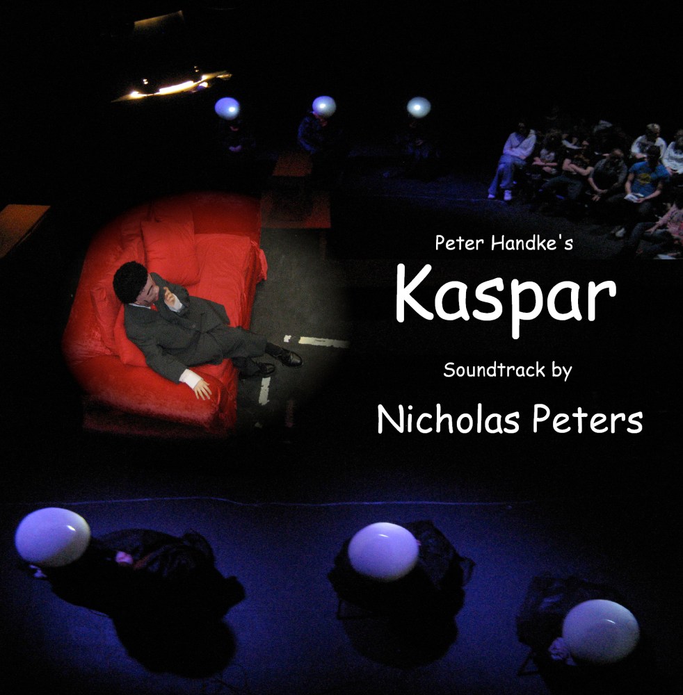 Kaspar [theatre soundtrack] – Nicholas Peters